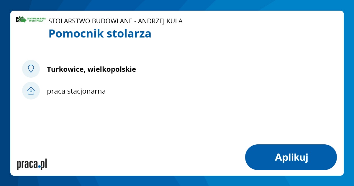 Praca Pomocnik stolarza, Turkowice, STOLARSTWO BUDOWLANE - ANDRZEJ KULA ...