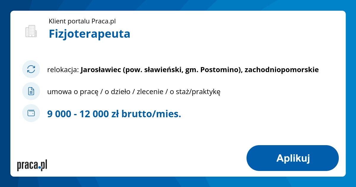 Archiwalna oferta nr 10461783, Fizjoterapeuta, Jarosławiec, Klient portalu Praca.pl - oferty pracy