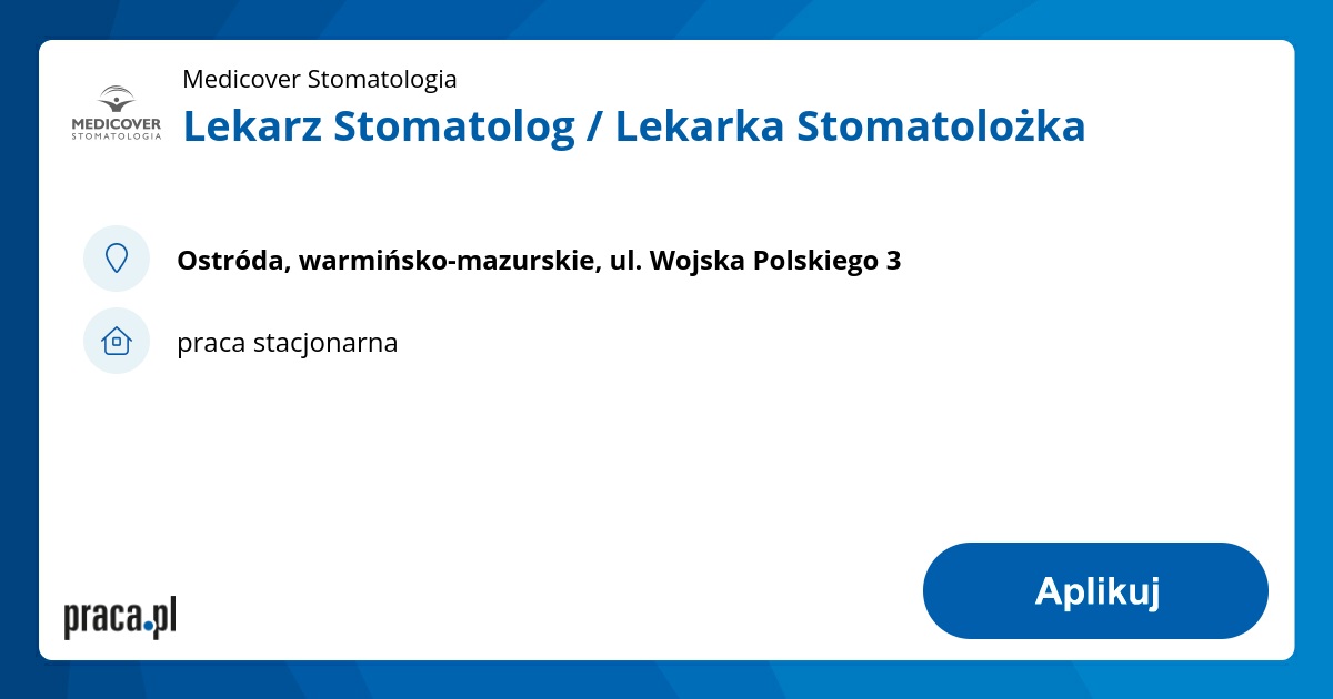 Praca Lekarz Stomatolog / Lekarka Stomatolożka, Ostróda, Medicover ...