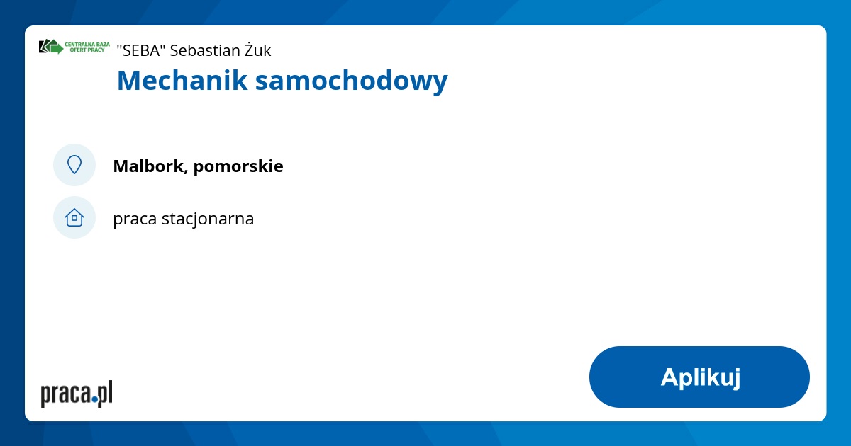 Praca Mechanik samochodowy, Malbork, "SEBA" Sebastian Żuk - oferty pracy