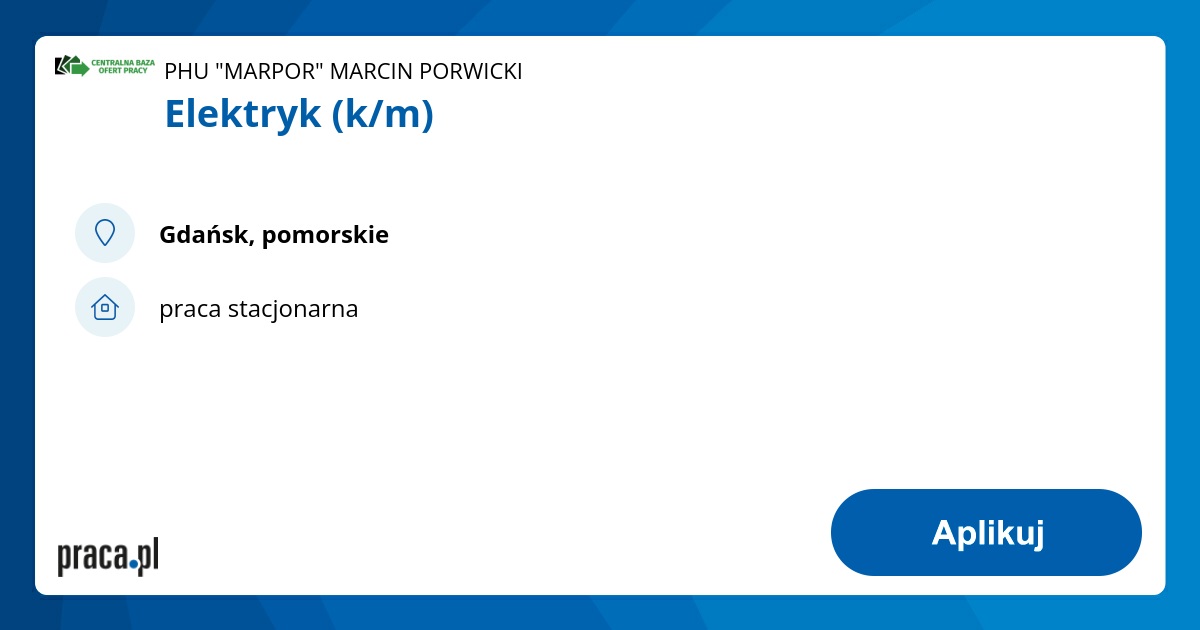 Praca Elektryk (k/m), Gdańsk, PHU "MARPOR" MARCIN PORWICKI - oferty pracy