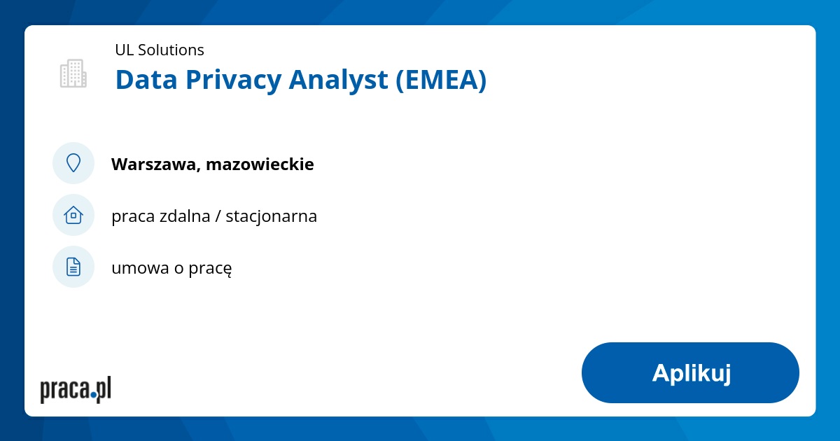 Praca Data Privacy Analyst (EMEA), Warszawa, UL Solutions - oferty pracy