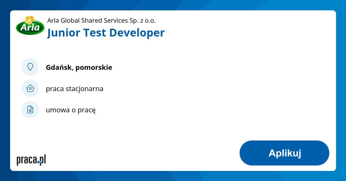 Archiwalna oferta nr 7729224, Junior Test Developer, Gdańsk, Arla ...