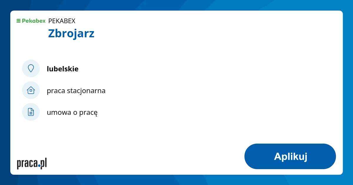 Archiwalna oferta nr 7744092, Zbrojarz, lubelskie, PEKABEX - oferty pracy