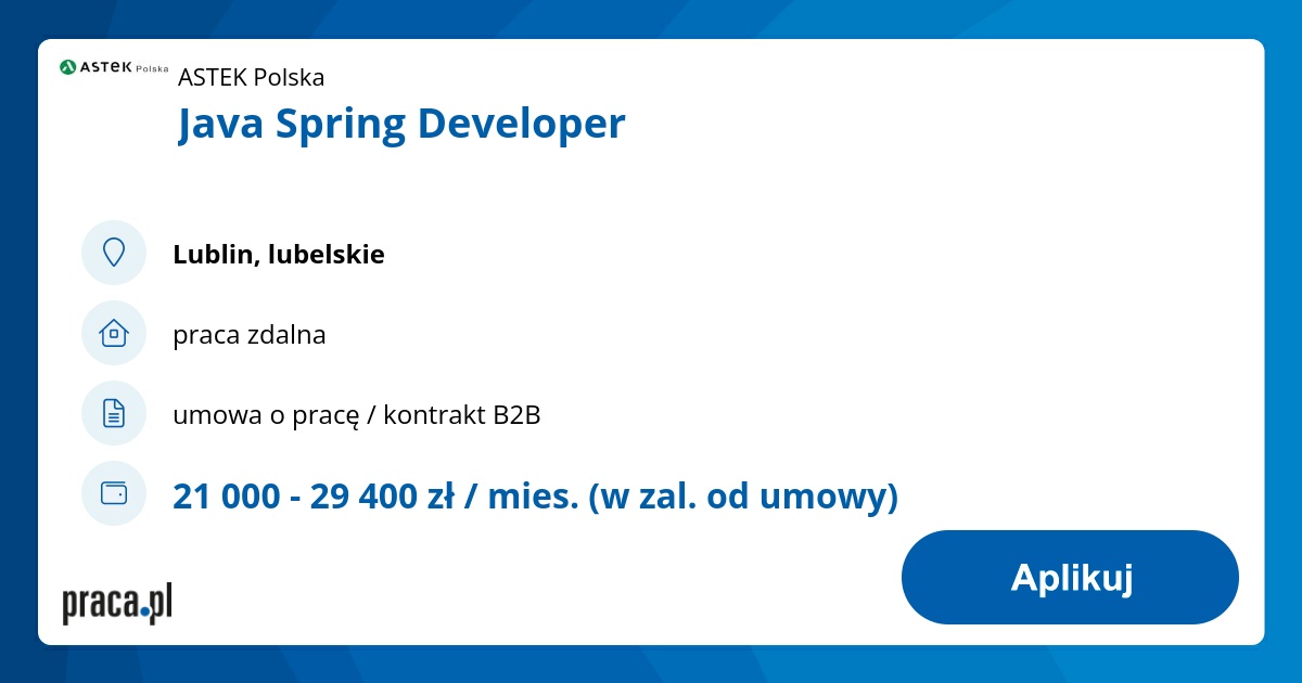 Archiwalna oferta nr 7819113, Java Spring Developer, Lublin, ASTEK Polska - oferty pracy