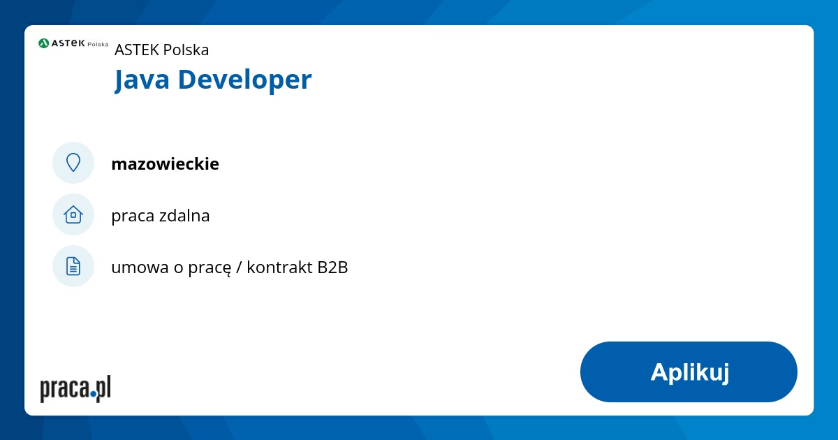 Archiwalna oferta nr 7842894, Java Developer, mazowieckie, ASTEK Polska ...
