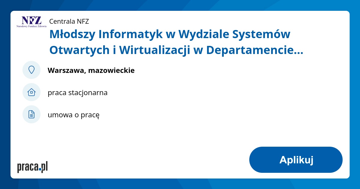 Archiwalna oferta nr 8237661, Młodszy Informatyk w Wydziale Systemów ...