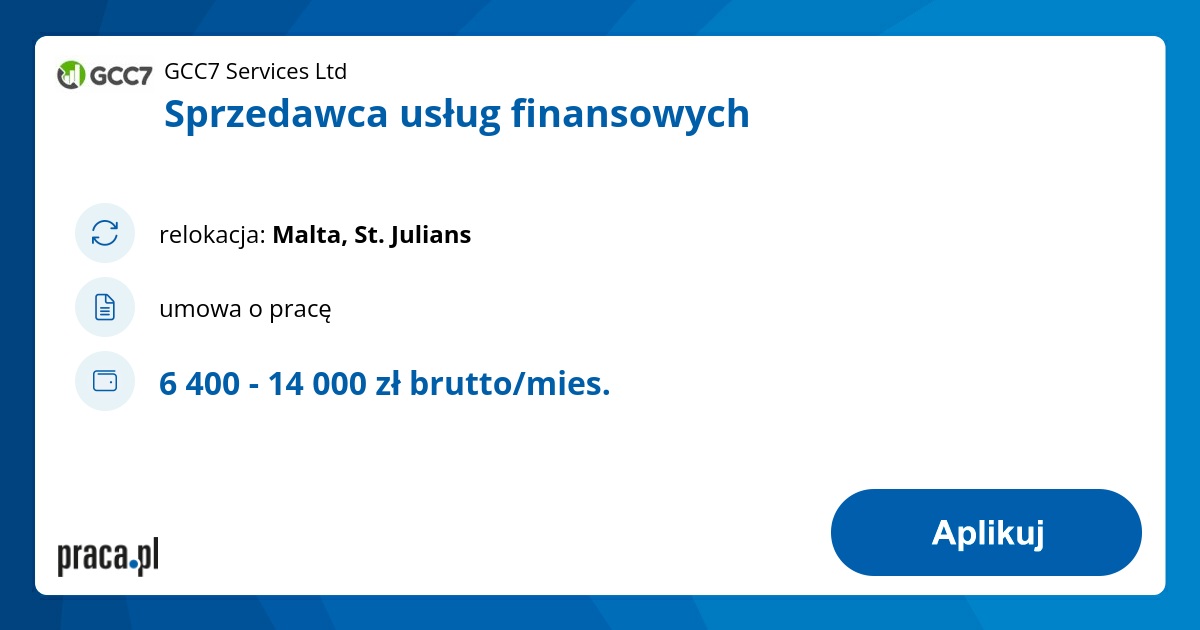 Archiwalna oferta nr 8385003, Sprzedawca usług finansowych, Malta, GCC7 ...