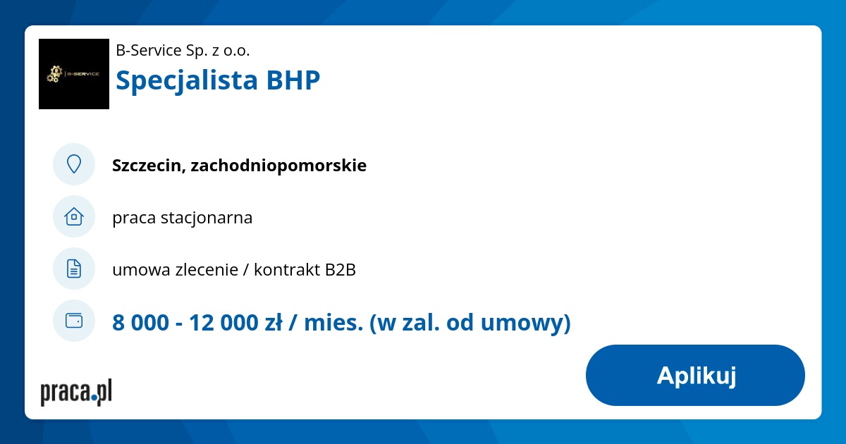 Archiwalna oferta nr 8729131, Specjalista BHP, Szczecin, B-Service Sp. z o.o. - oferty pracy