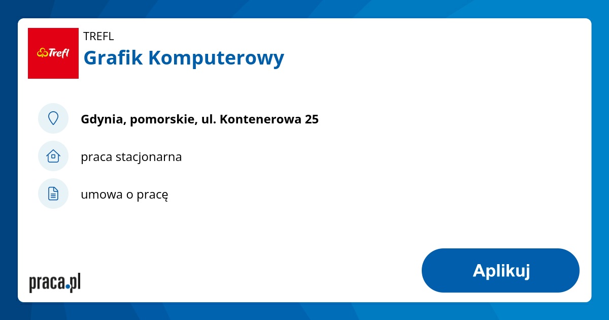 Archiwalna oferta nr 9118231, Grafik Komputerowy, Gdynia, TREFL - oferty pracy