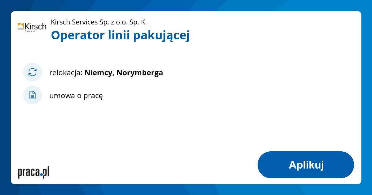 Archiwalna oferta nr 9260285, Operator linii pakującej, Niemcy, Kirsch ...